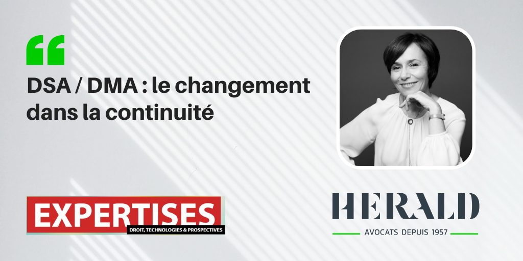 "DSA / DMA : le changement dans la continuité"